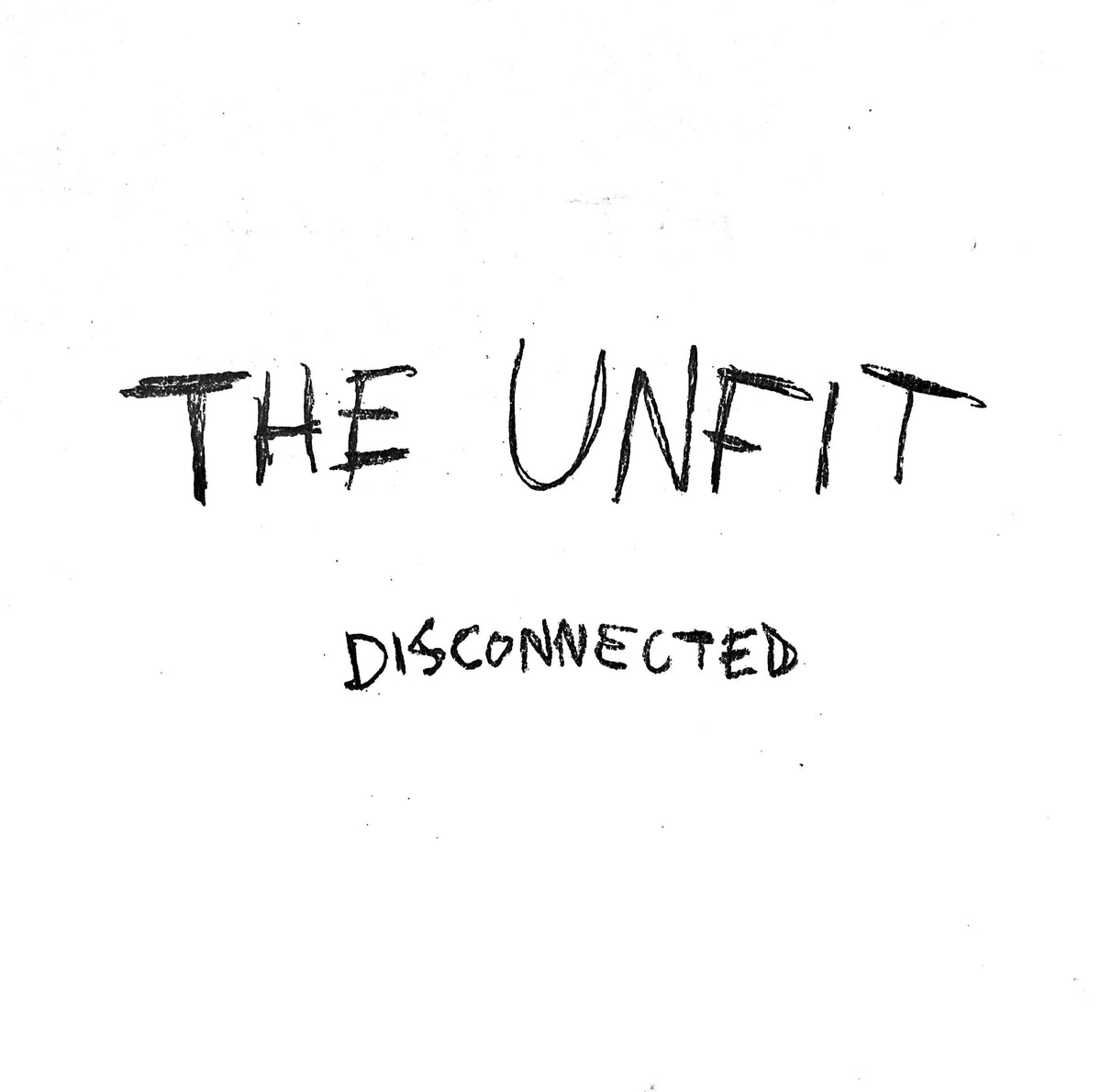 The Unfit - Disconnected (EP) - Sub Pop Official Store – Sub Pop Mega Mart