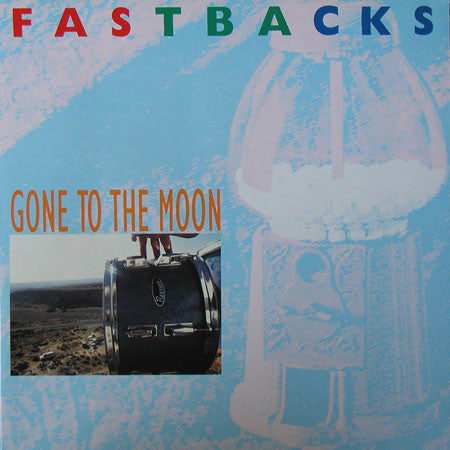 Fastbacks - Gone to the Moon - Sub Pop Official Store – Sub Pop Mega Mart
